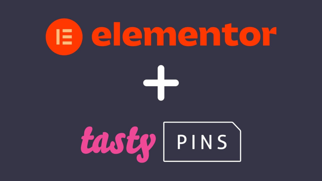 Does Tasty Pins Work With Elementor Page Builder Tasty Pins And