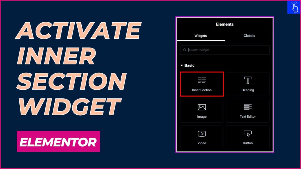 How To Activate Inner Section Widget In Elementor